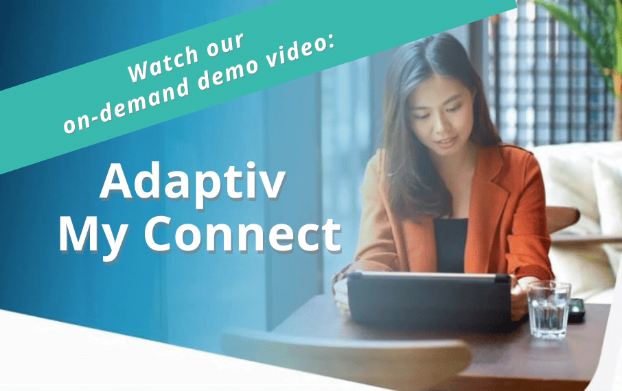 Gain Insight Into Our Products - Adaptiv Networks
