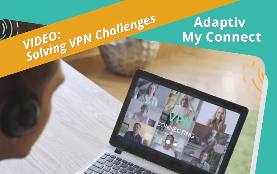 Gain Insight Into Our Products - Adaptiv Networks